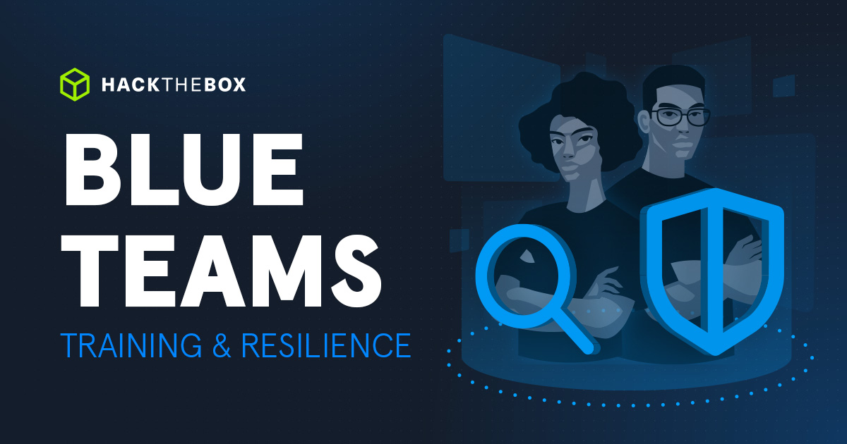 Blue Team Cybersecurity Training & Resilience | Hack The Box