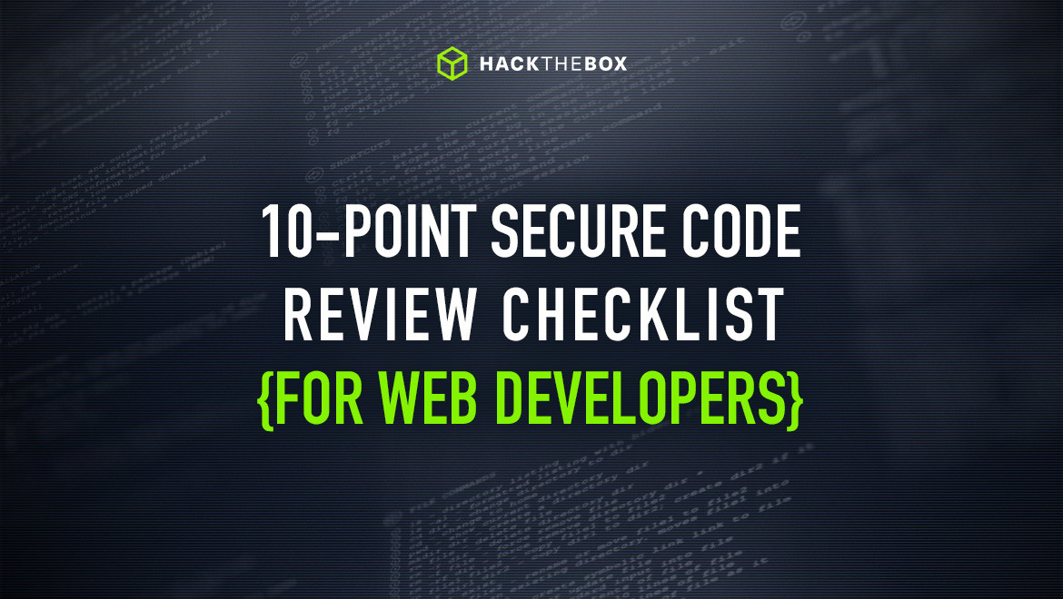 10 point Secure Code Review Checklist For Developers